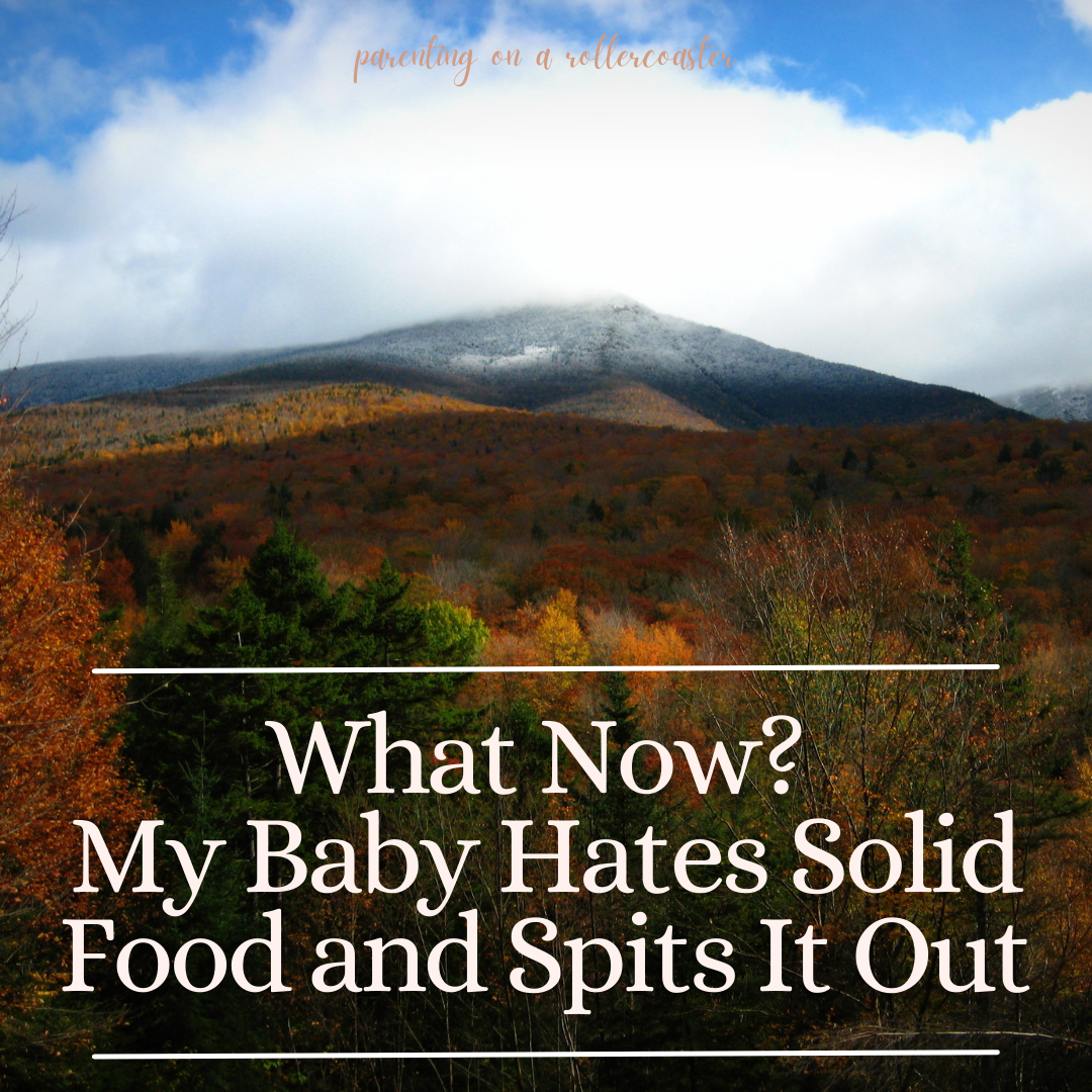 What Now? My Baby Hates Solid Food and Spits It Out